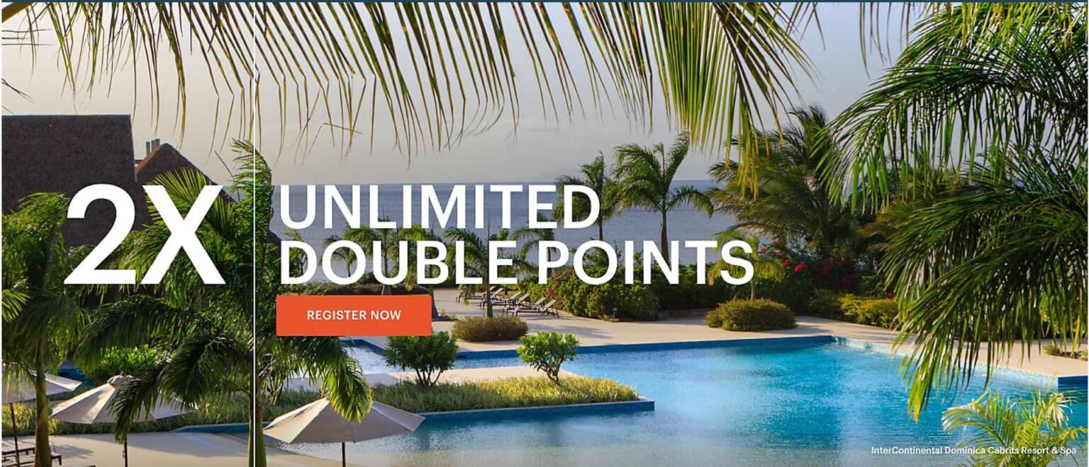 IHG One Rewards 2X Unlimited Double Points Promotion